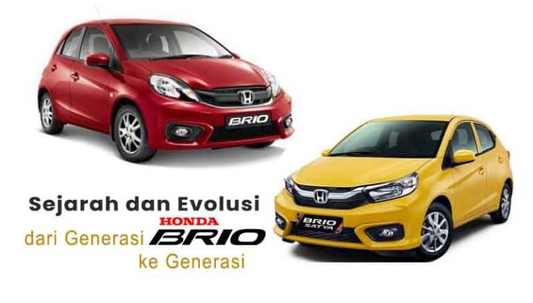 Honda Brio : Sejarah dan Evolusi dari Generasi ke Generasi.